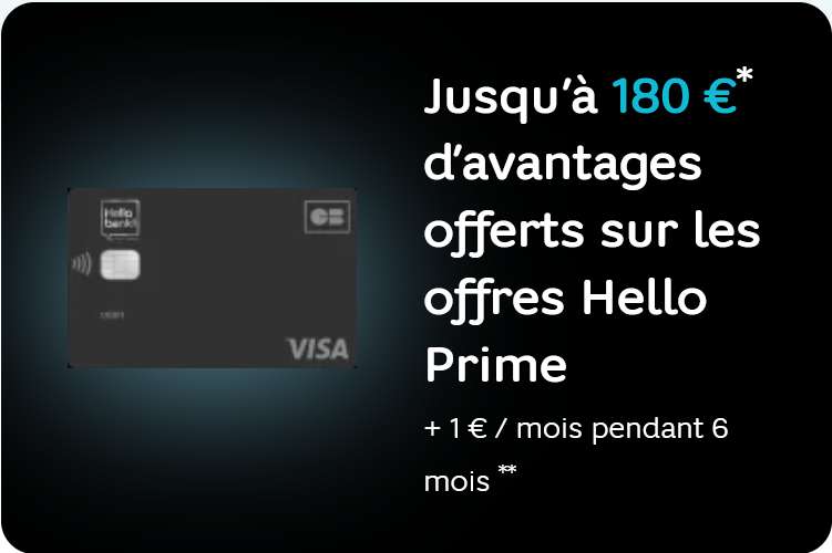 Hello Prime à 180 € offerts chez Hello bank ! | Dealabs